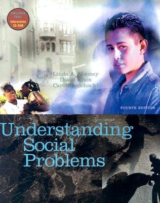 Understanding Social Problems - 4th Edition Mooney 0534625142