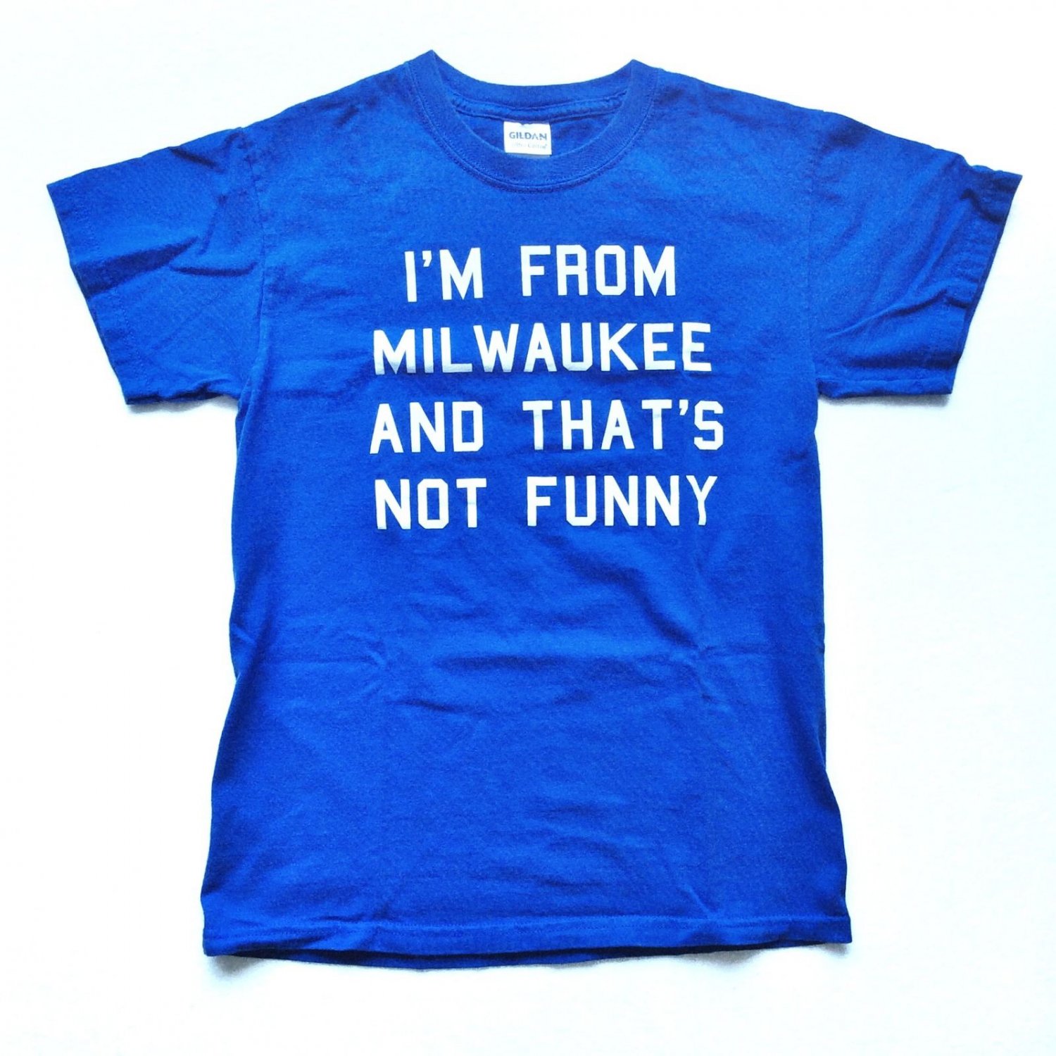 "I'm From Milwaukee And That's Not Funny" T-Shirt Tee Brewers Men's ...