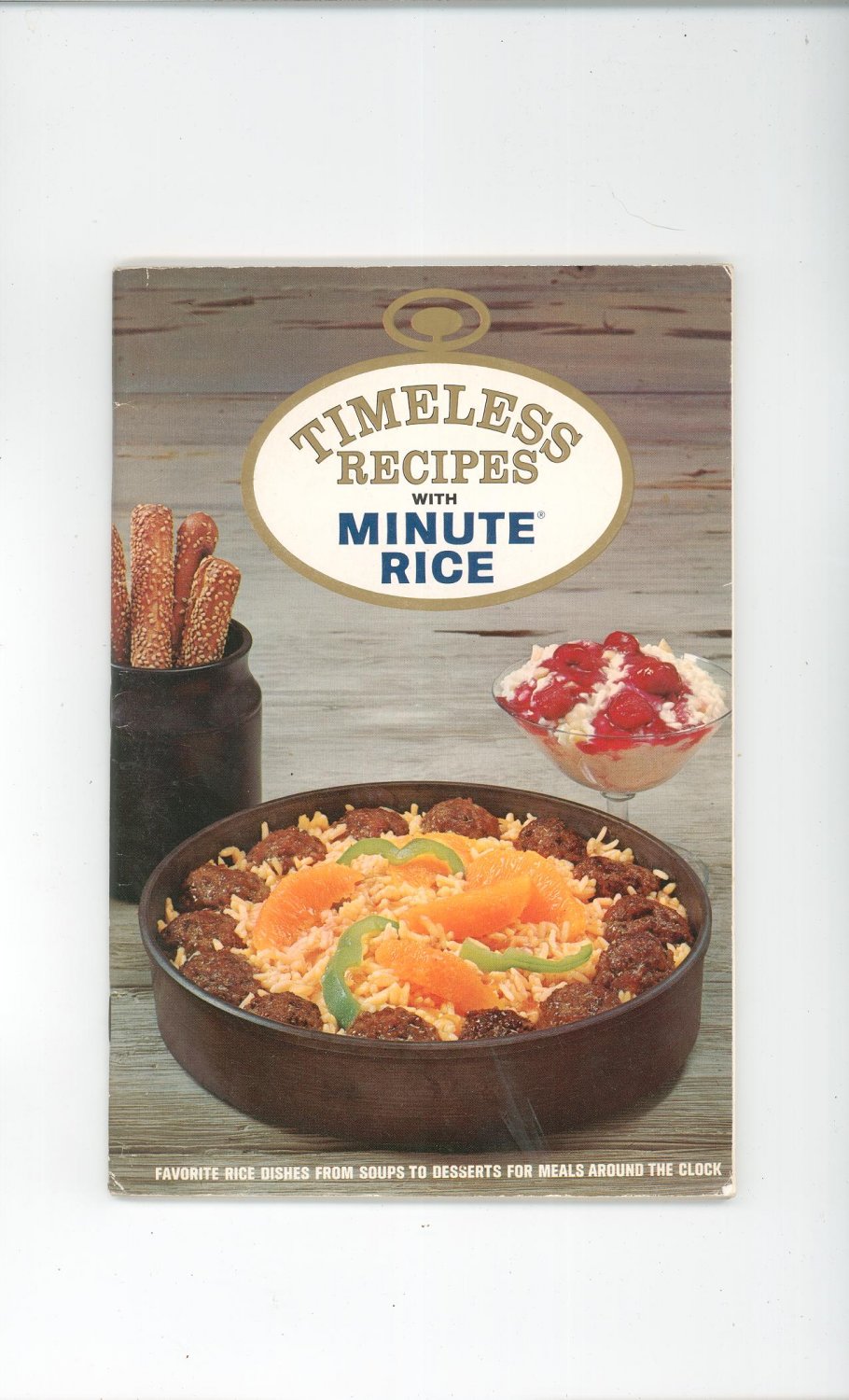 Timeless Recipes With Minute Rice Cookbook Vintage 1969