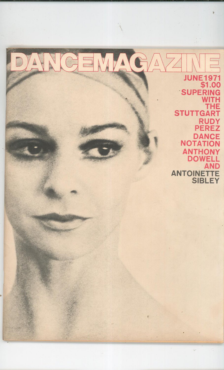 Dance Magazine June 1971 Vintage Rudy Perez Antoinette Sibley