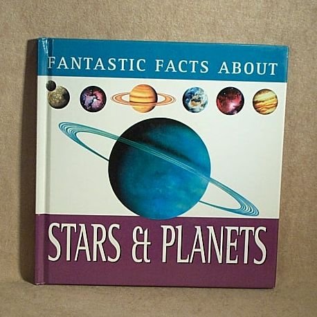 Fantastic Facts About Stars & Planets by Tim Furness solar system for ...