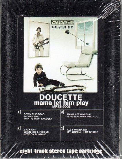 Doucette - Mama Let Him Play Sealed 8-track tape