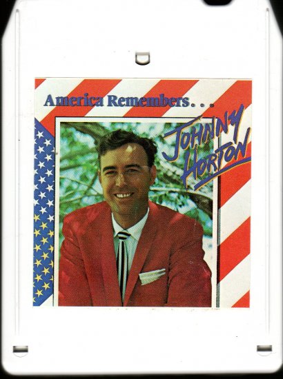 Johnny Horton - America Remembers Johnny Horton 8-track tape