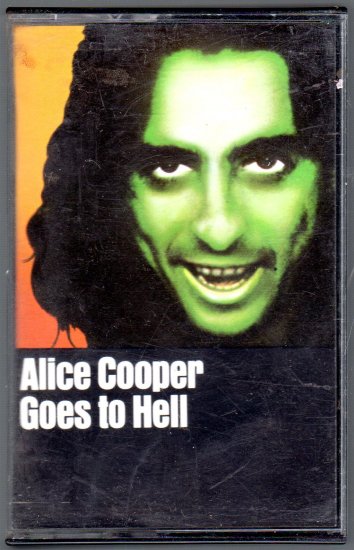 Alice Cooper - Goes To Hell Cassette Tape