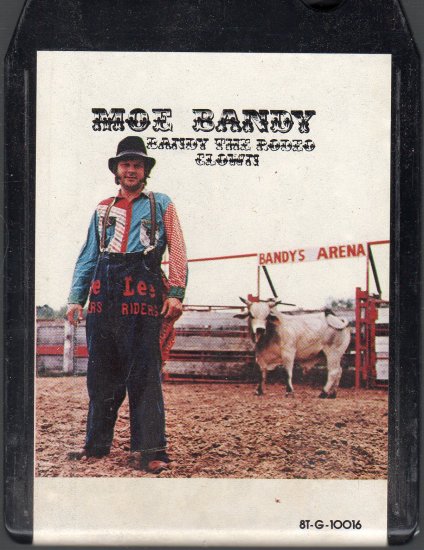 Moe Bandy - Bandy The Rodeo Clown 8-track tape