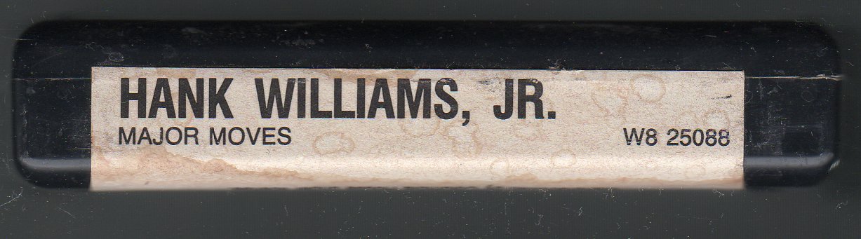 Hank Williams Jr. - Major Moves 1984 CRC A30 8-track tape