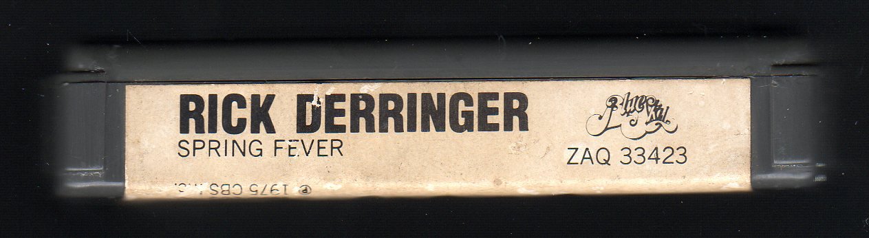 Rick Derringer - Spring Fever 1975 CBS Quadraphonic A23 8-TRACK TAPE