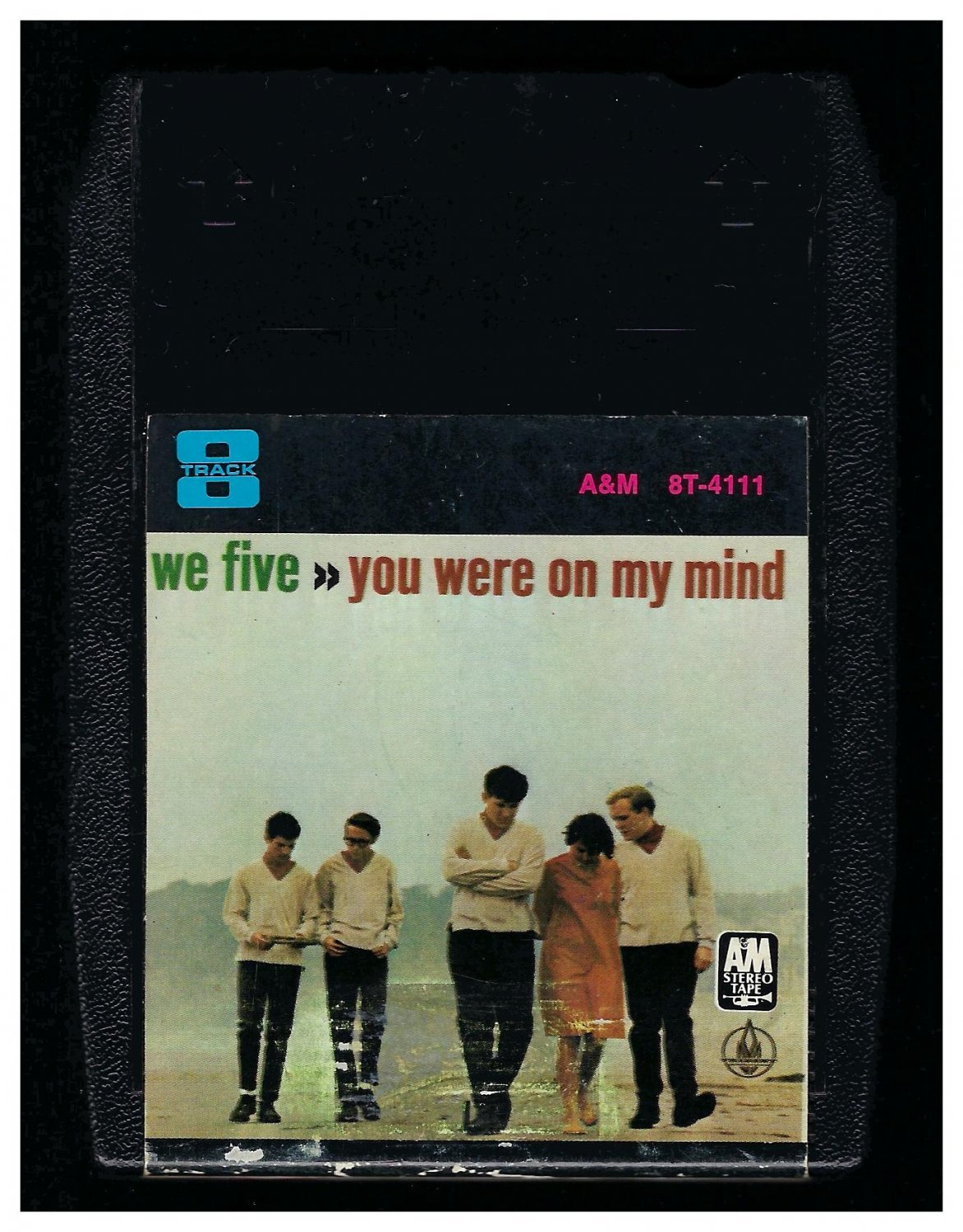 We Five - You Were On My Mind 1965 Debut A&M T3 8-TRACK TAPE