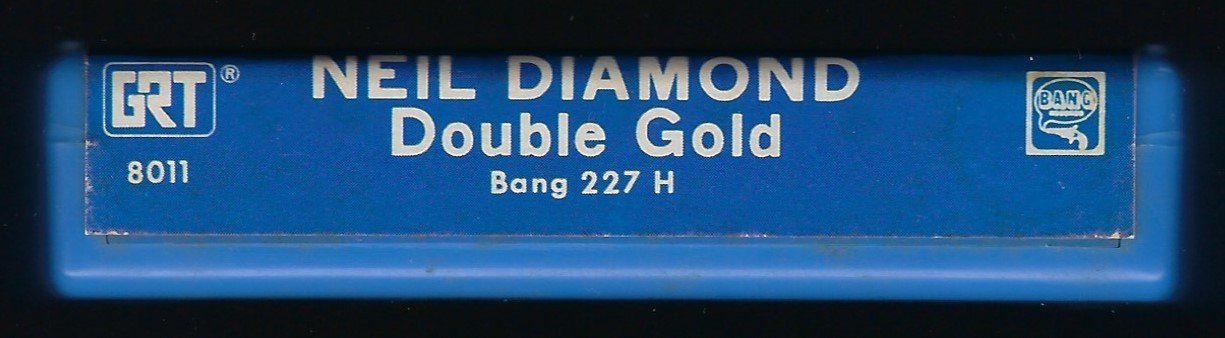 Neil Diamond - Double Gold 1972 GRT BANG T9 8-TRACK TAPE