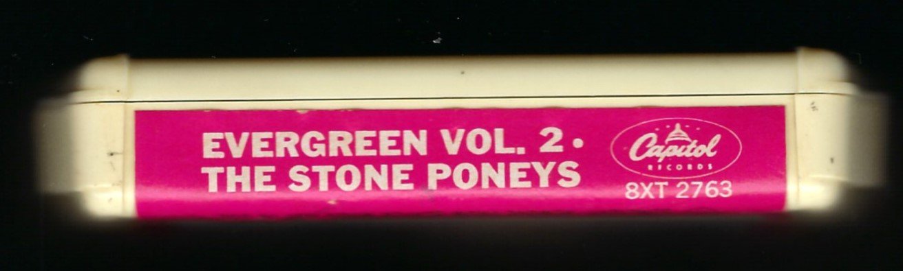 Stone Poneys - Evergreen Vol. 2 1967 CAPITOL T11 8-TRACK TAPE