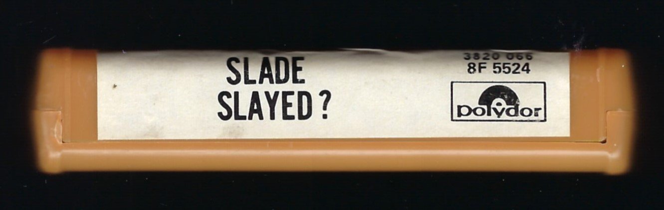 Slade - Slayed? 1973 POLYDOR T10 8-TRACK TAPE