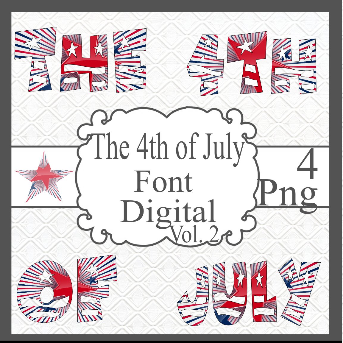The 4th of July Font Digital Vol. 2
