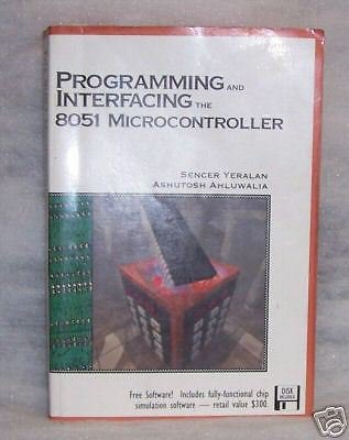 Programming and Interfacing the 8051 Microcontroller