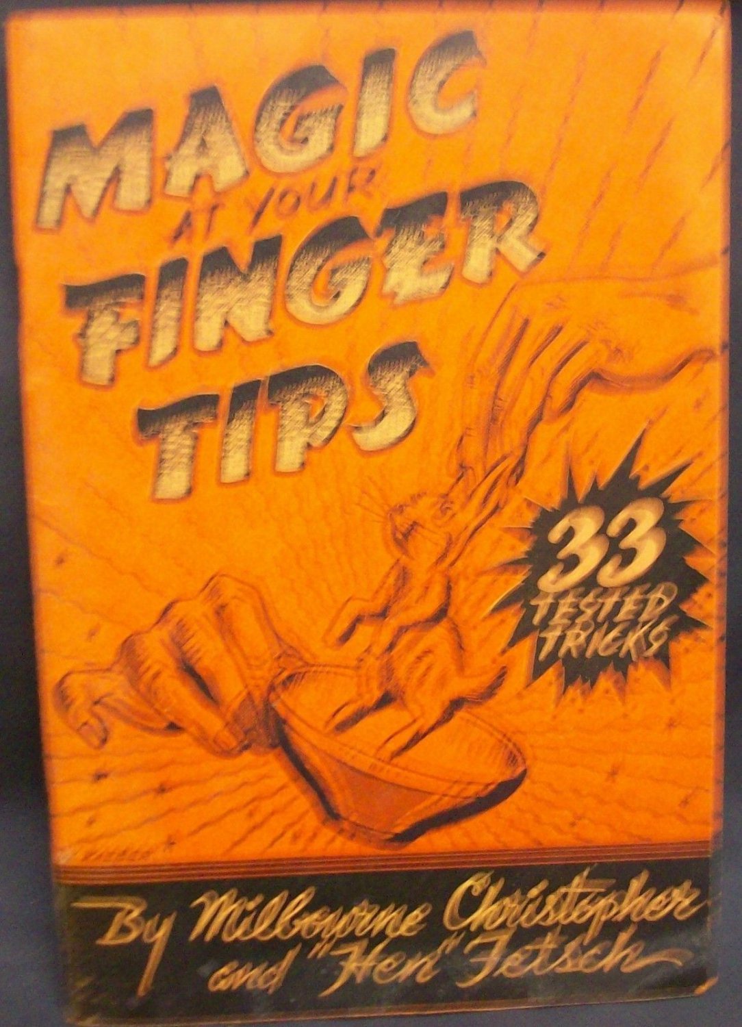 Magic at your Finger Tips by Christopher, Milbourne