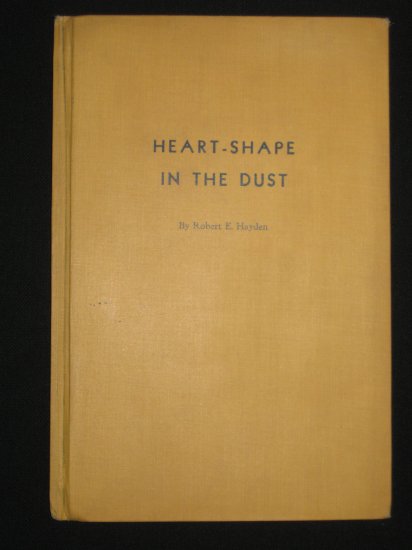 Heart-Shape In The Dust Robert E. Hayden