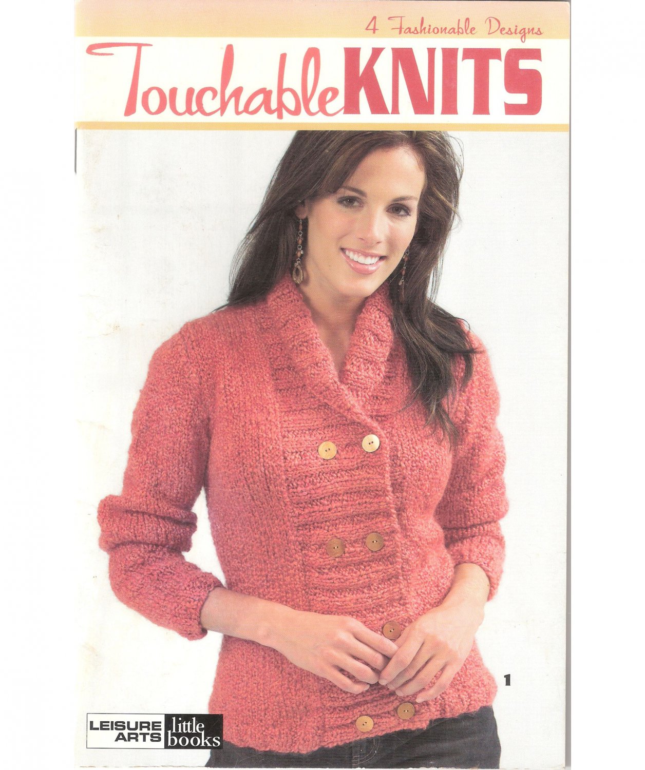Touchable Knits : 4 Fashionable Designs Leisure Arts little books 75132