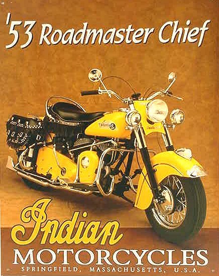 1953 Indian Motorcycles Roadmaster Chief Tin Sign