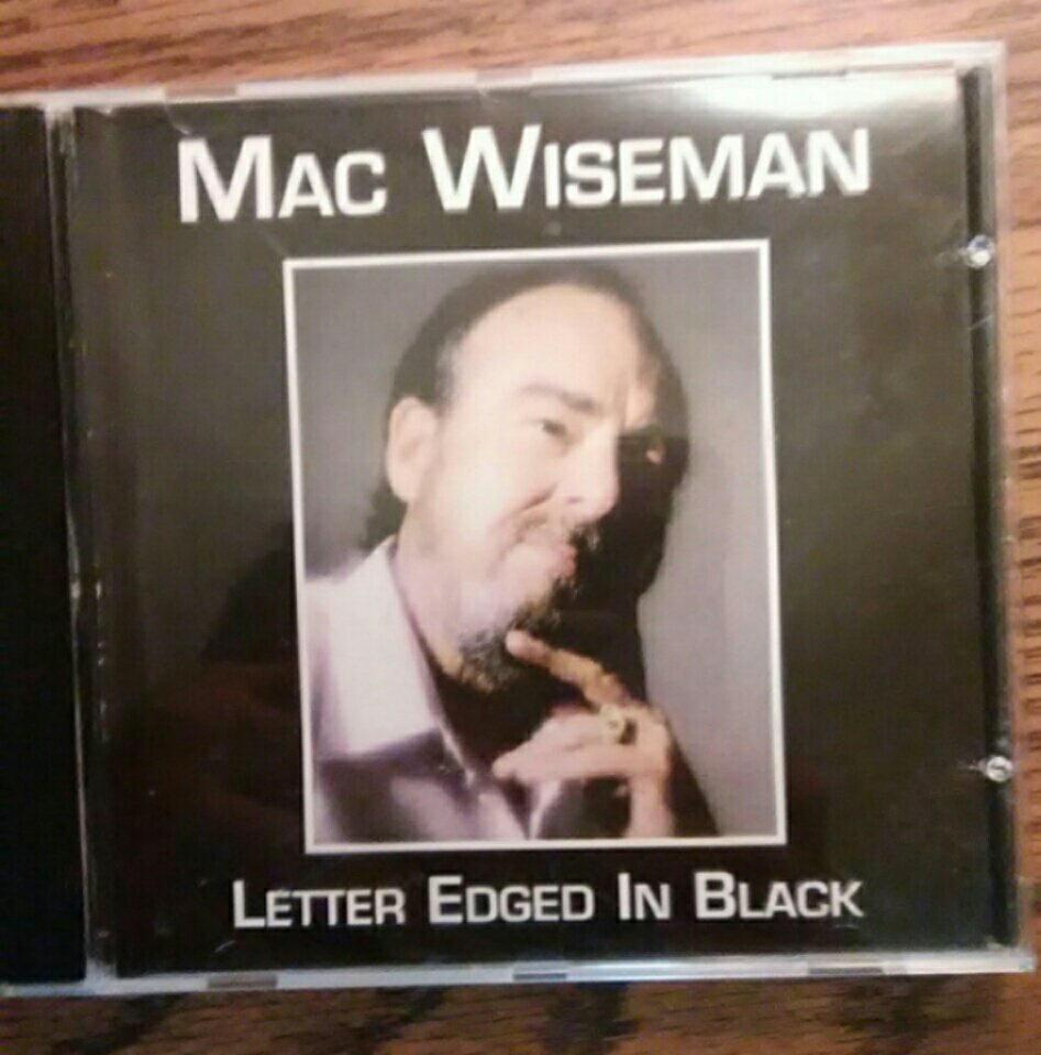 CD MAC WISEMAN Letter Edged In Black bluegrass gospel HTF