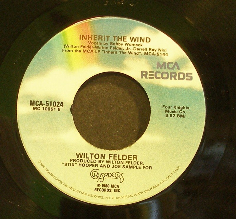 WILTON FELDER & CRUSADERS~Inherit the Wind~MCA 51024 (Funk) Rare VG+ 45