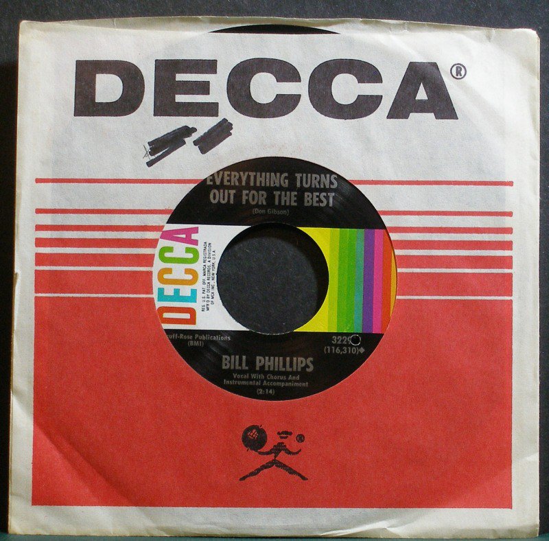 BILL PHILLIPS~Everything Turns Out for the Best~Decca 32295 Rare M- 45