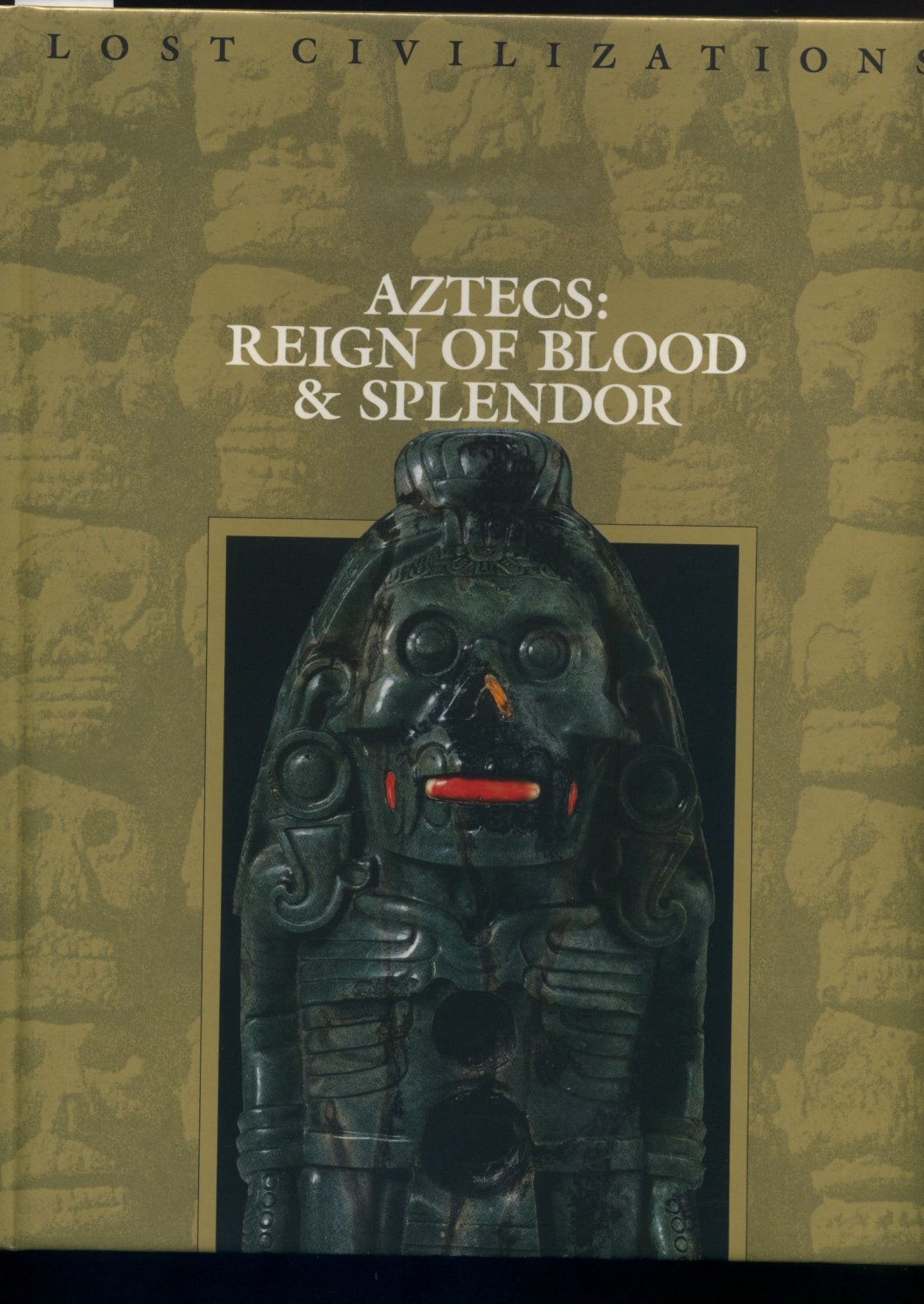 Aztecs: Reign of Blood & Splendor Lost Civilizations Time Life ...