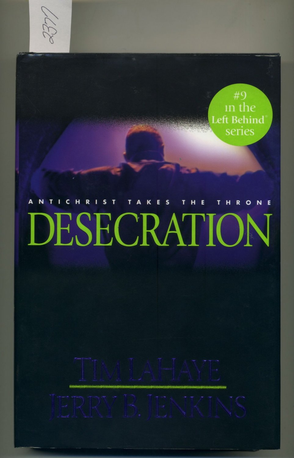 Lot of 2 Left Behind Series Desecration and The Remnant Hardcover