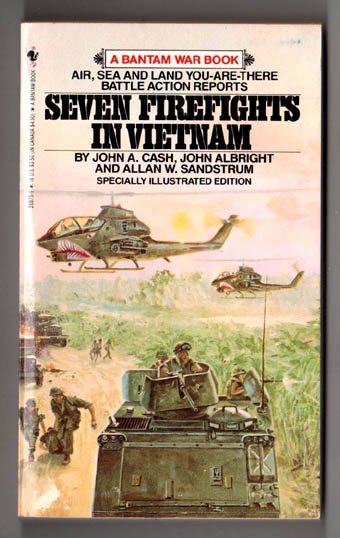 Seven Firefights in Vietnam by John A. Cash, John Albright and Allan W ...