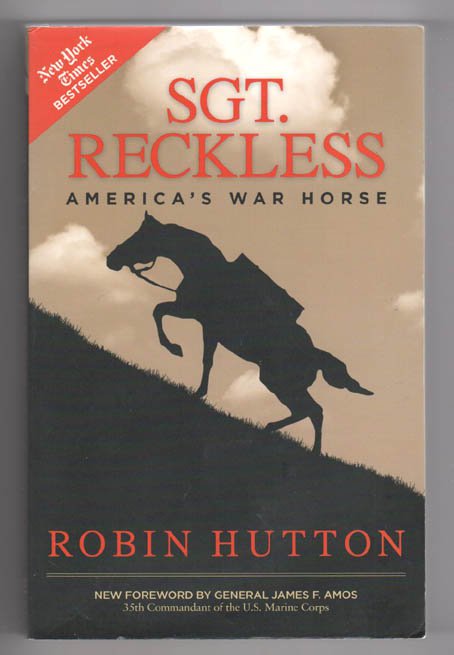 Sgt. Reckless America's War Horse by Robin Hutton