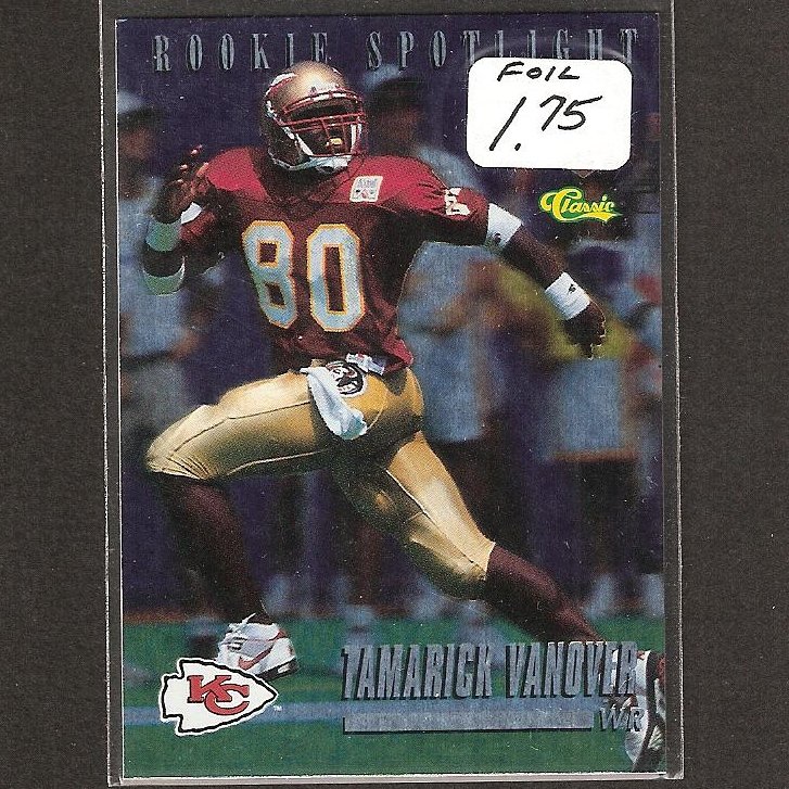 TAMARICK VANOVER 1995 Classic Rookie Spotlight - Chiefs & Florida State ...