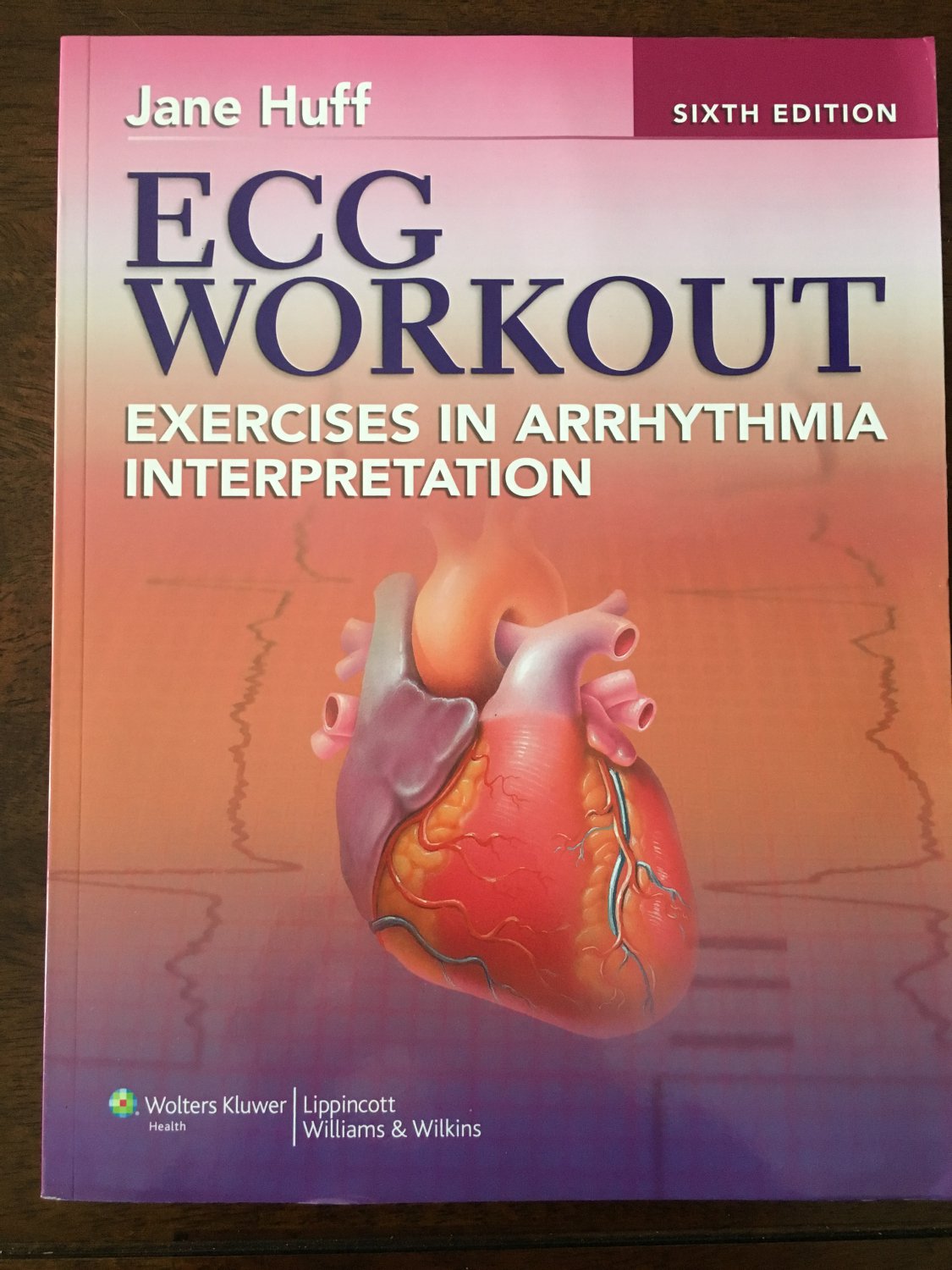 1 New ECG Workout Book: Exercises in Arrhythmia Interpretation (Huff ...