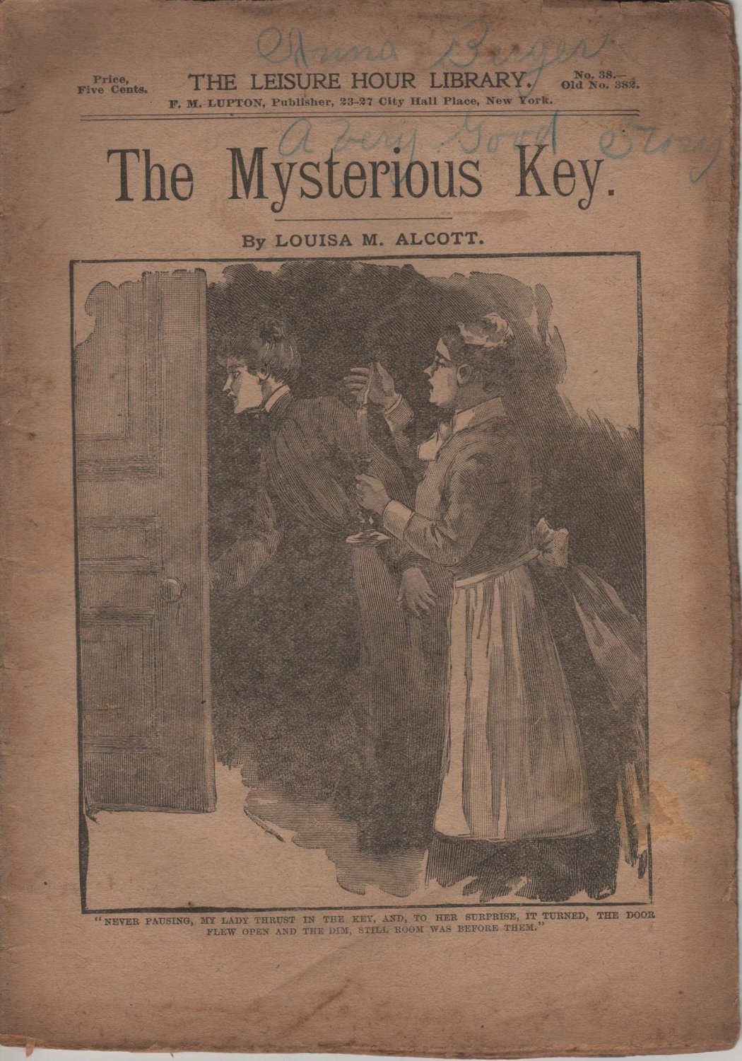The Mysterious Key by Louisa M. Alcott, Leisure Hour Library, F.M ...