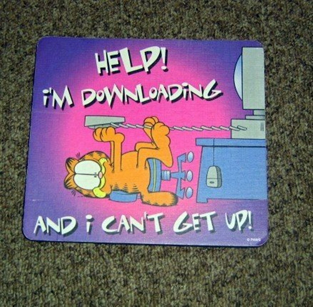 Garfield Help I'm Downloading and I Can't Get Up Mouse Pad #301396