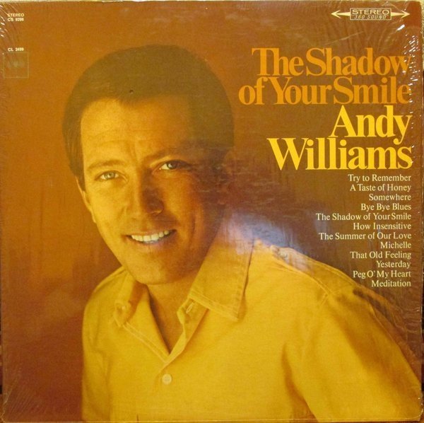 "The Shadow Of Your Smile [Record] Andy Williams; Robert Mersey