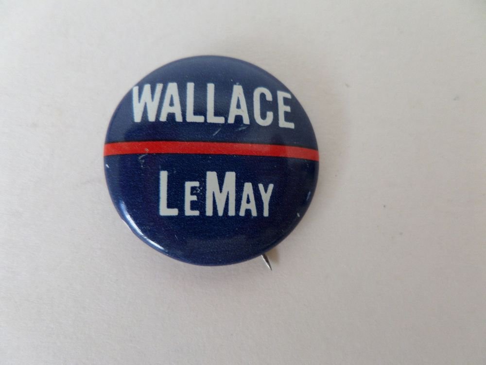 Political Pin; Wallace LeMay; 1968 Campaign