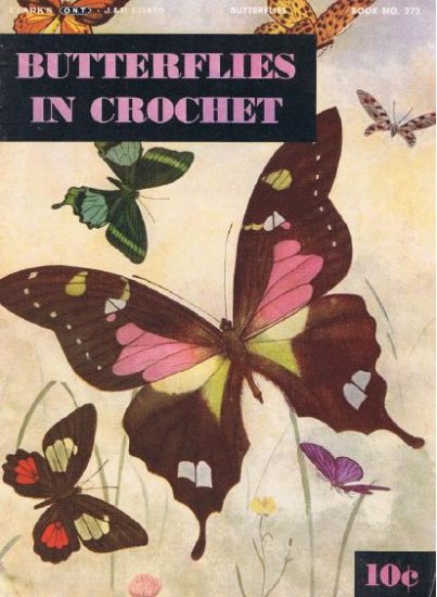 Crochet Pattern Pdf Butterflies Book Crochet 272, Vintage
