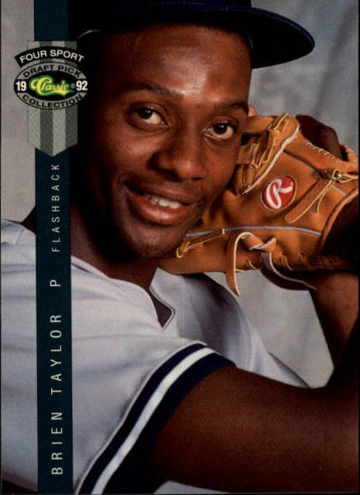 1992 Classic Four Sport 308 Brien Taylor FLB