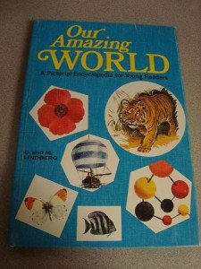 Our Amazing World Childrens Pictorial Encyclopedia 1968