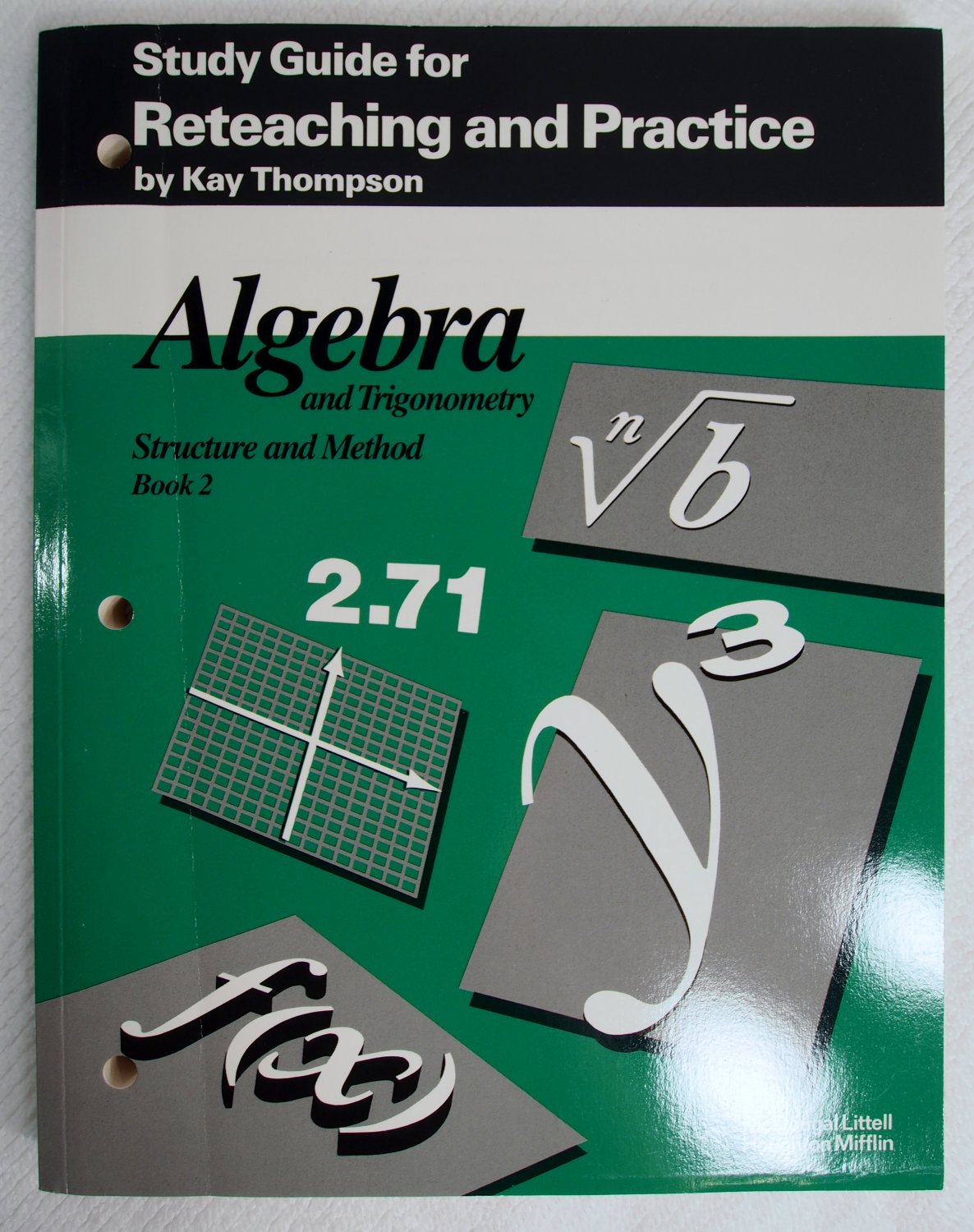 Study Guide for Reteaching and Practice by Kay Thompson 0395470641