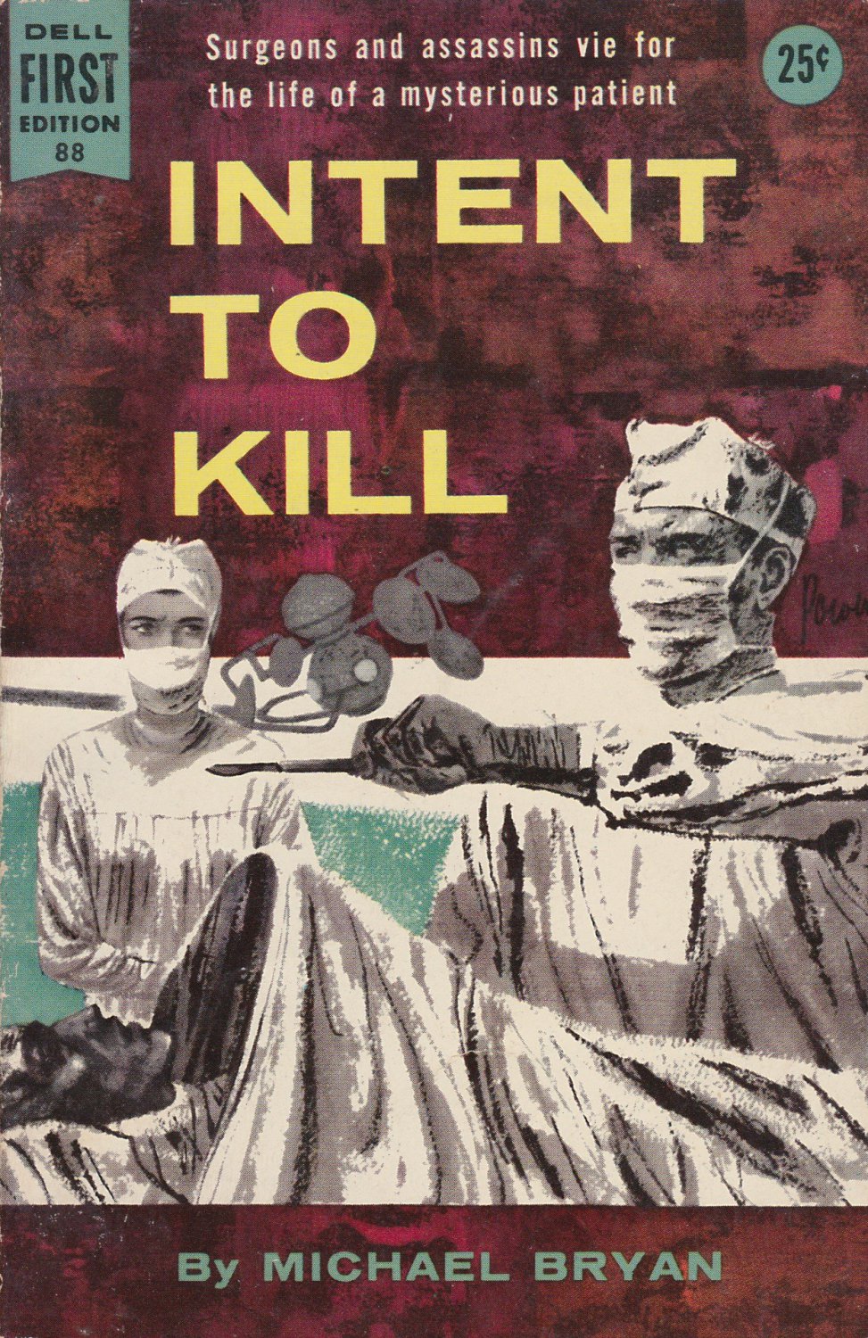Intent to Kill, Michael Bryan, Dell First Edition #88, Vintage ...