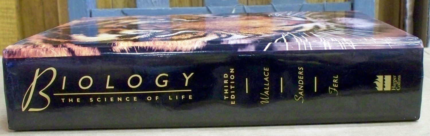 Biology The Science of Life, Student Book, Wallace-Sanders-Ferl