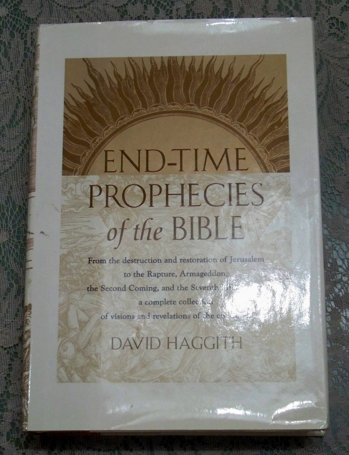 David Haggith End Time Prophecies of the Bible hc/dj 1999 nice book