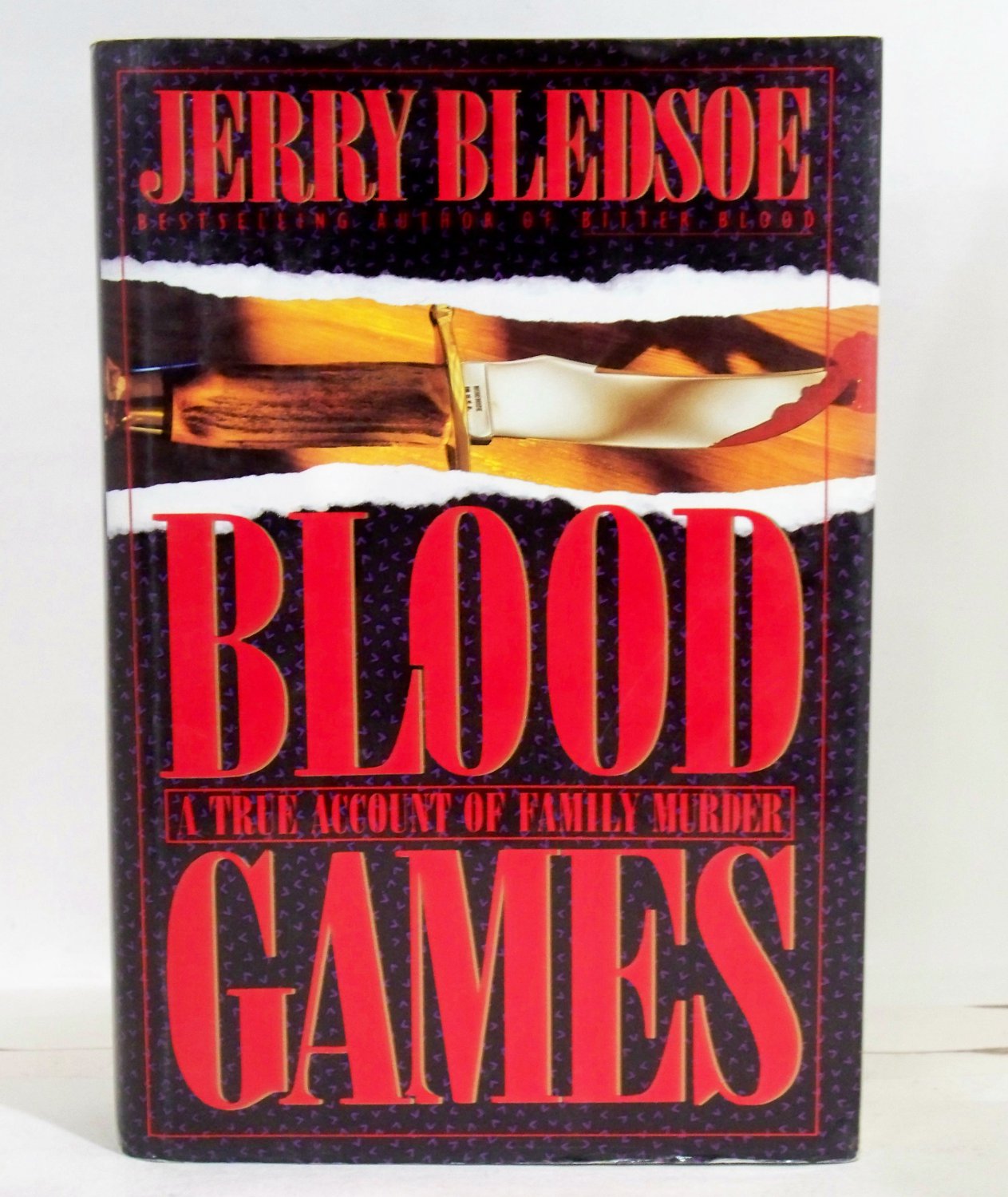 Blood Games True Account of Family Murder Jerry Bledsoe 1st printing ...