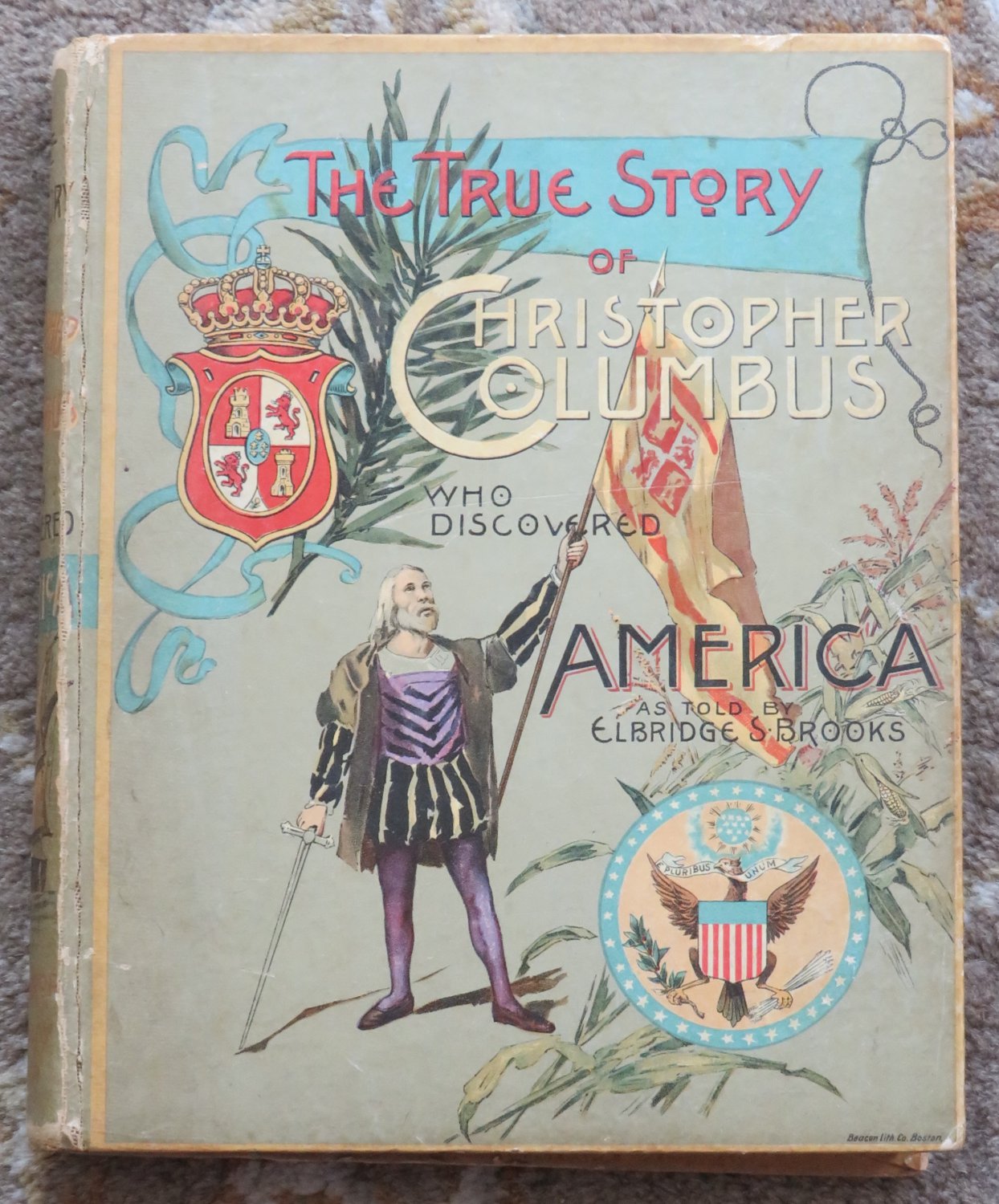 The True Story of Christopher Columbus Who Discovered America Elbridge ...