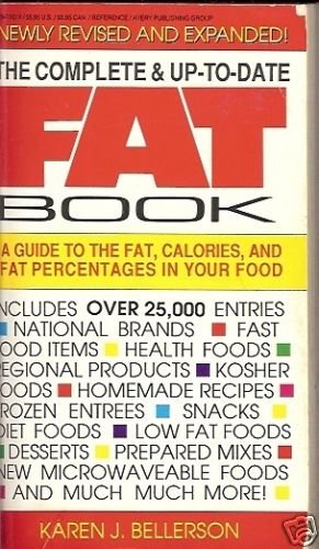 THE COMPLETE & UP TO DATE FAT BOOK GUIDE TO THE FAT CAL