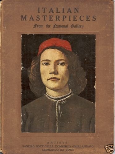 ITALIAN MASTERPIECES FROM THE NATIONAL GALLERY