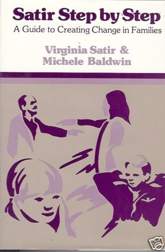 SATIR STEP BY STEP A GUIDE TO CREATING CHANGES IN FAM
