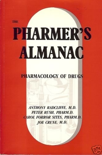 THE PHARMER'S ALAMANAC pharmacology of drugs