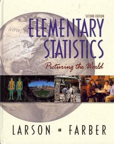 ELEMENTARY STATISTICS PICTURING THE WORLD 2ND EDITION
