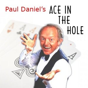 PAUL DANIEL'S ACE IN THE HOLE / Card Magic