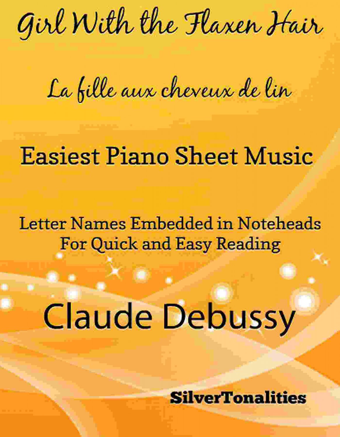 The Girl With the Flaxen Hair La fille aux cheveux de lin Easiest Piano ...